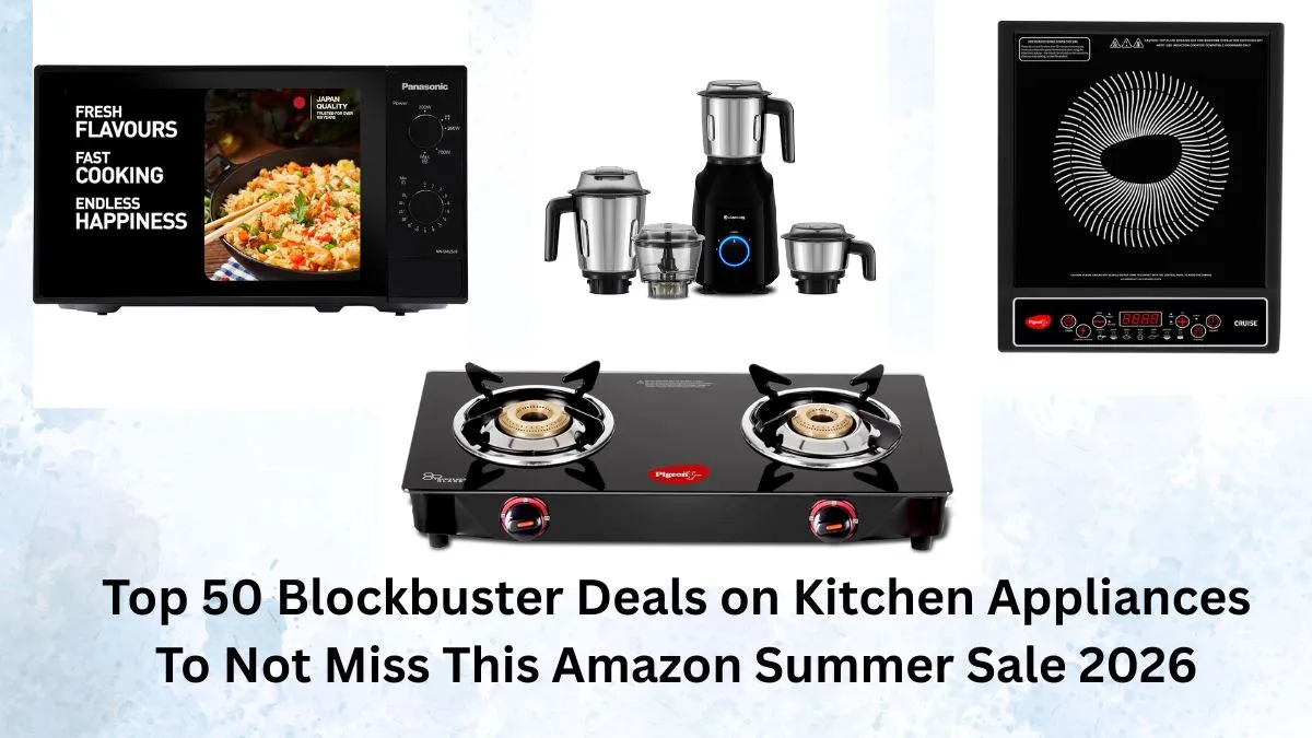Top 50 Blockbuster Deals on Kitchen Appliances To Not Miss This Amazon ...