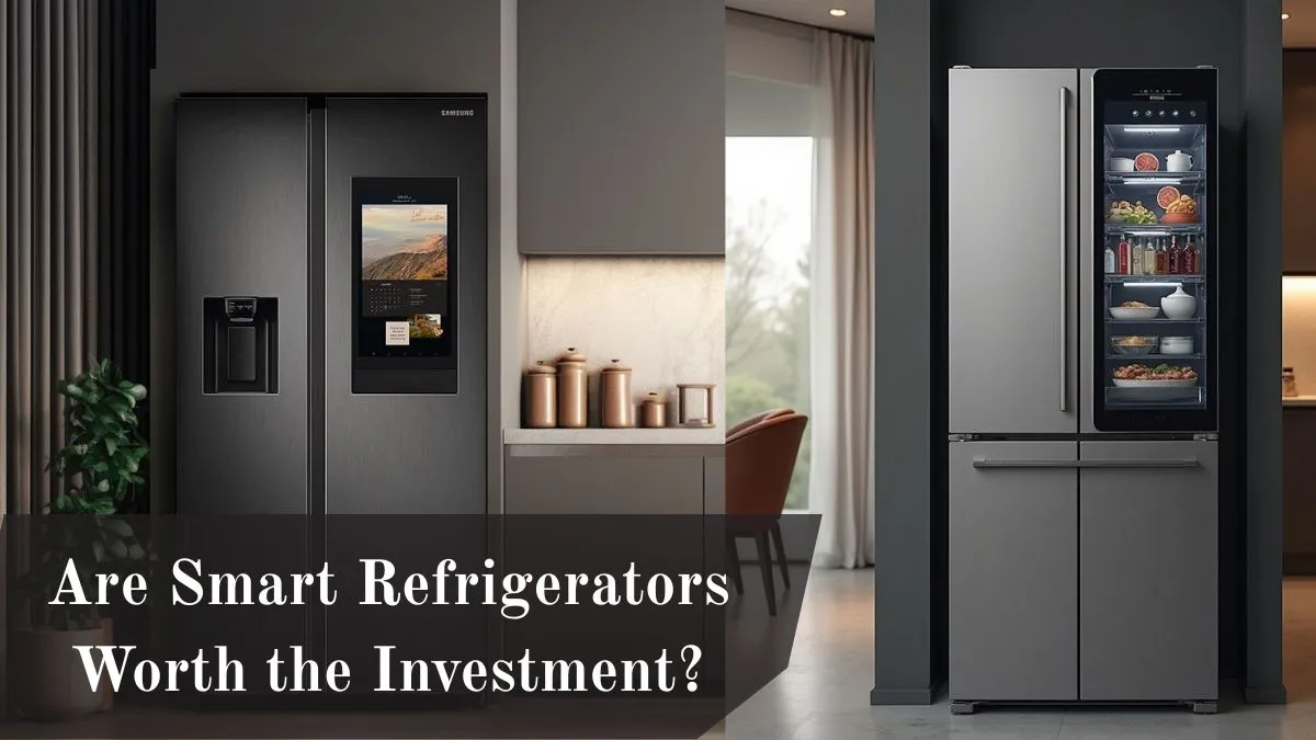 Are Smart Refrigerators Worth the Investment in 2026? Find with 5 ...