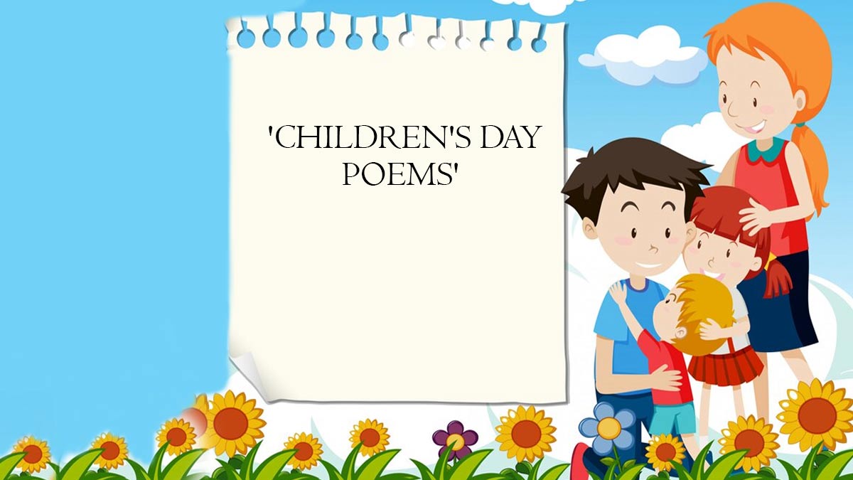 Children's Day Poems 2024: 6 Poems For Students And Teachers To ...