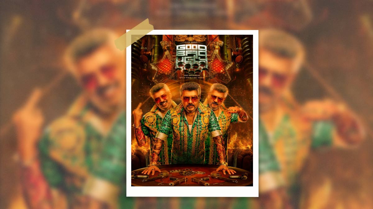 Good Bad Ugly Release Date: Adhik Ravichandran-Ajith Kumar's Action ...