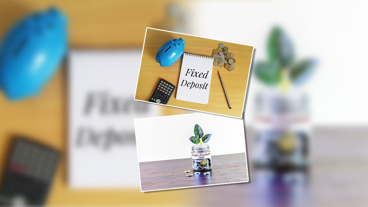Public Provident Fund (PPF) Vs Fixed Deposit (FD) - Which Offers Better ...