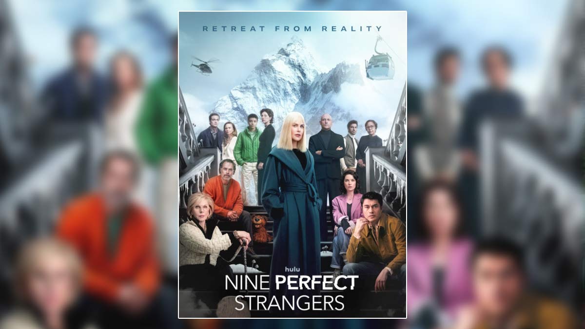 Nine Perfect Strangers Season 2: Cast, Release Date, Episode Guide, And ...
