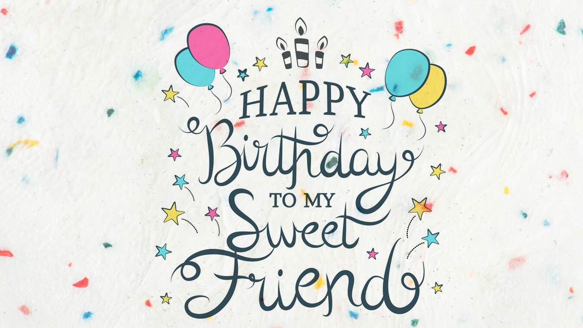 Top 50+ Birthday Wishes And Quotes For Best Friend 2025 | HerZindagi