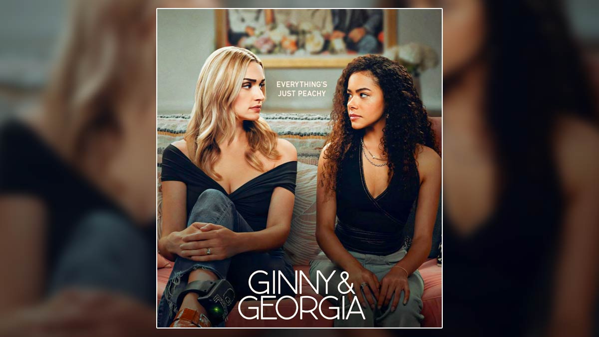 Ginny & Georgia Season 3: OTT Release Date, Cast, And Where To Watch | HerZindagi