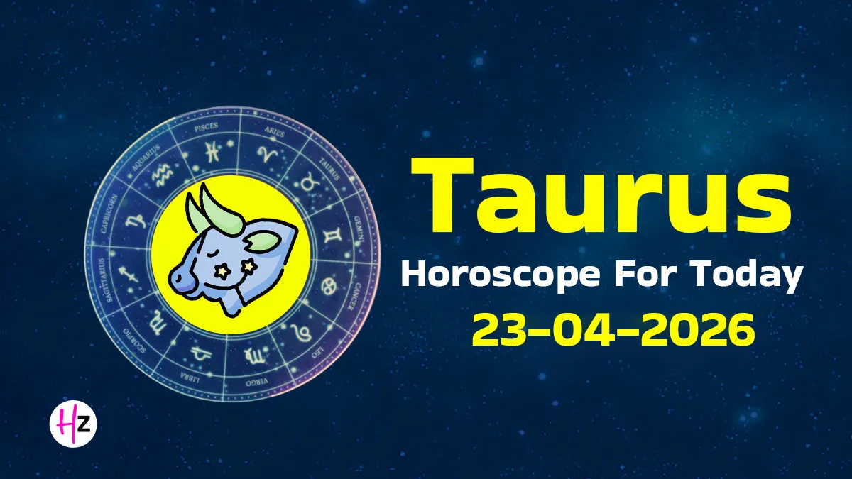 Taurus Horoscope Today, 23 April 2026: Confidence and Communication ...