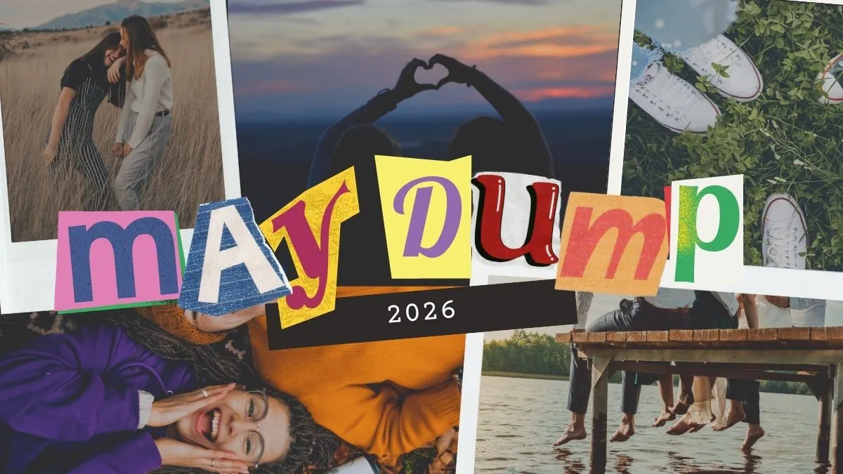 50+ May Dump 2026 Captions For Instagram To Post With Your Stories And ...