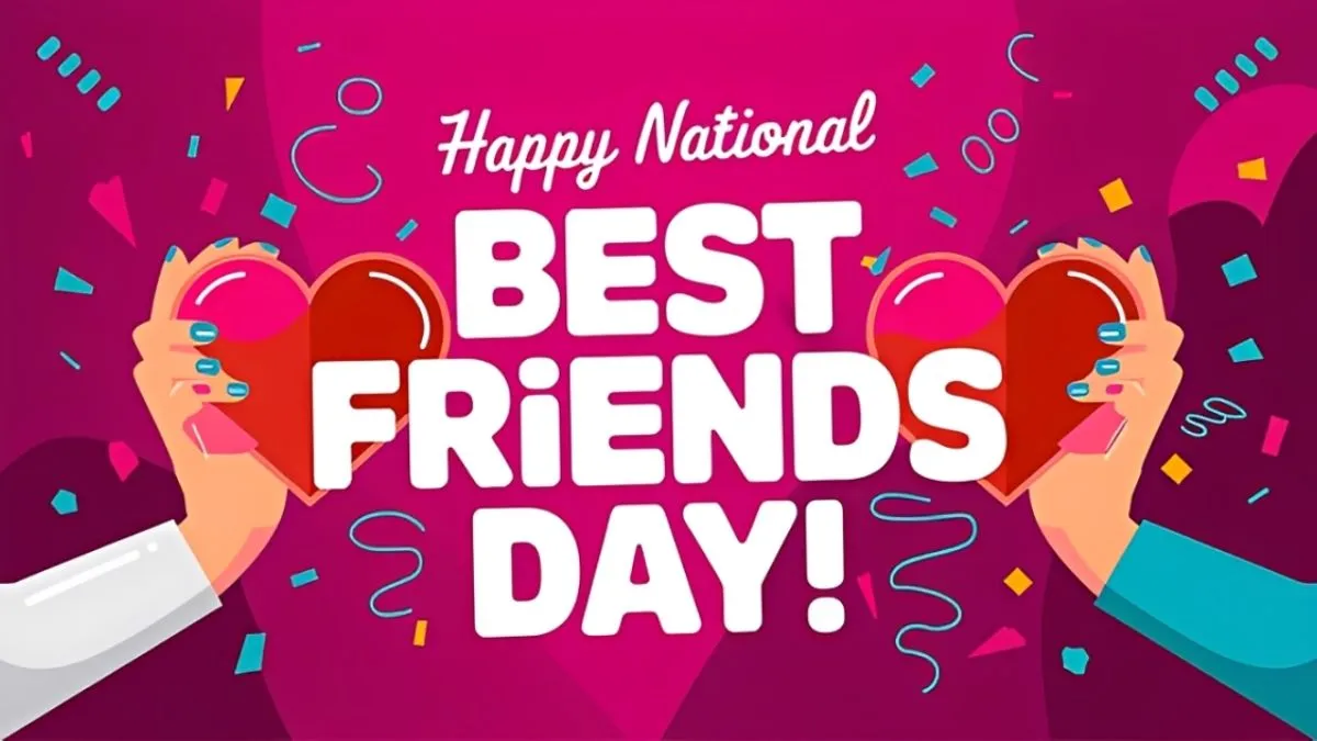 Happy Best Friends Day 2026: 50+ Heartfelt Wishes, Quotes, And ...