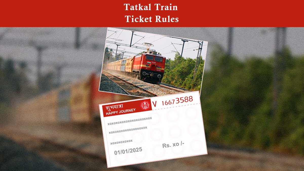 Tatkal Train Ticket Rules: तत्काल वेटिंग और कंफर्म टिकट को लेकर क्या है रेलवे का नियम, लेने से ...