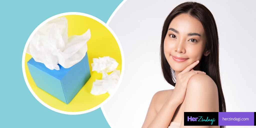 Tissue Paper Beauty Hacks | tissue paper beauty hacks | HerZindagi