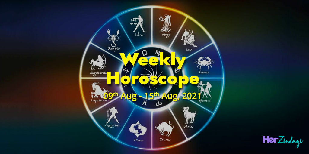 Weekly Horoscope Predictions From 9 to 15 August 2021 According to ...