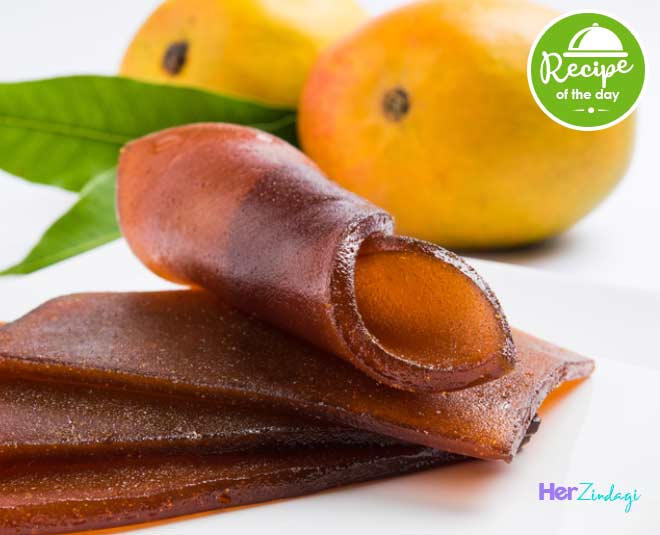 Make Delicious Aam Papad At Home With This Easy Recipe | Herzindagi