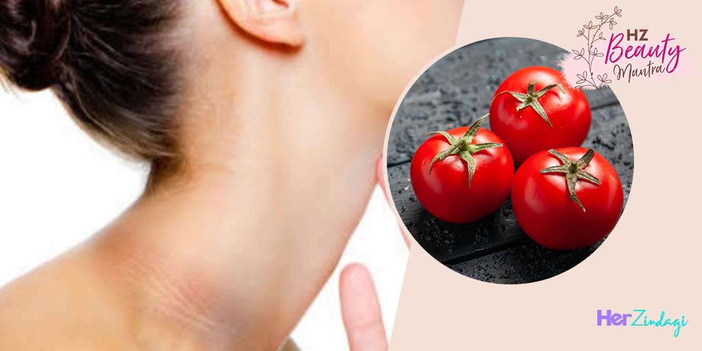 How To Remove Neck Tanning With Tomato-टमाटर की मदद से इस तरह करें ...
