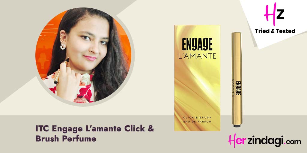 Tried & Tested: ITC Engage L’amante Click & Brush Perfume Detailed ...