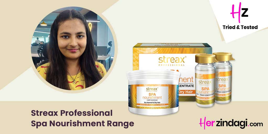 HZ Tried & Tested: Streax Professional Spa Nourishment Range Detailed ...