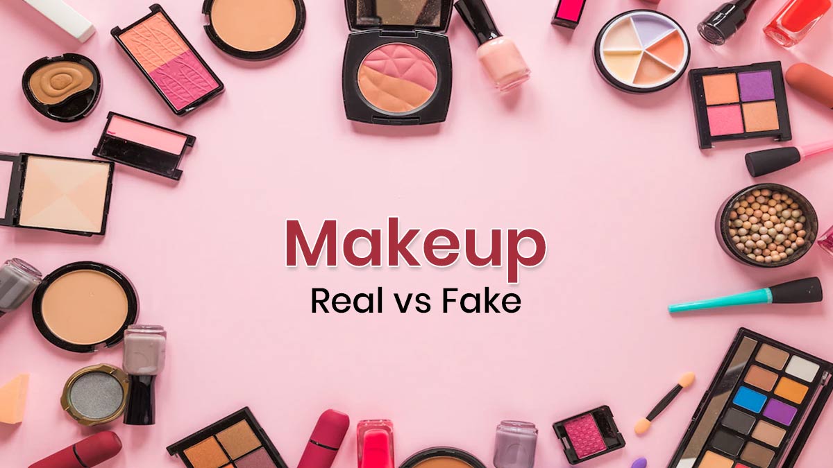 अच्छे मेकअप प्रोडक्ट की पहचान कैसे करें। Real and Fake Makeup Products ...