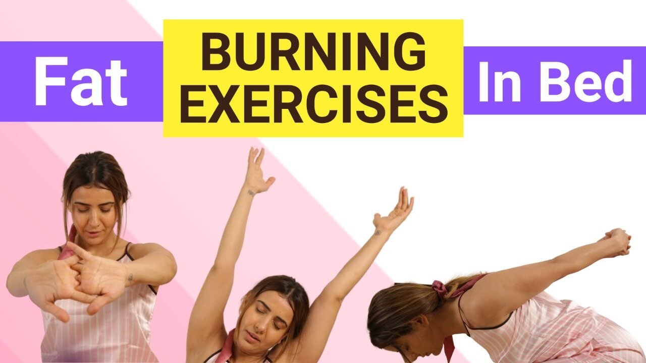 Fat Burning Exercises | Exercise In Bed | Fat Burning Exercises To Do ...
