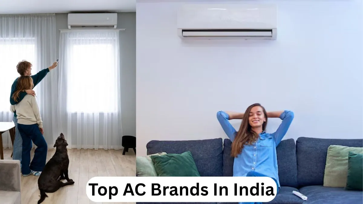 Top AC Brands In India| टॉप एसी ब्रांड्स इन इंडिया